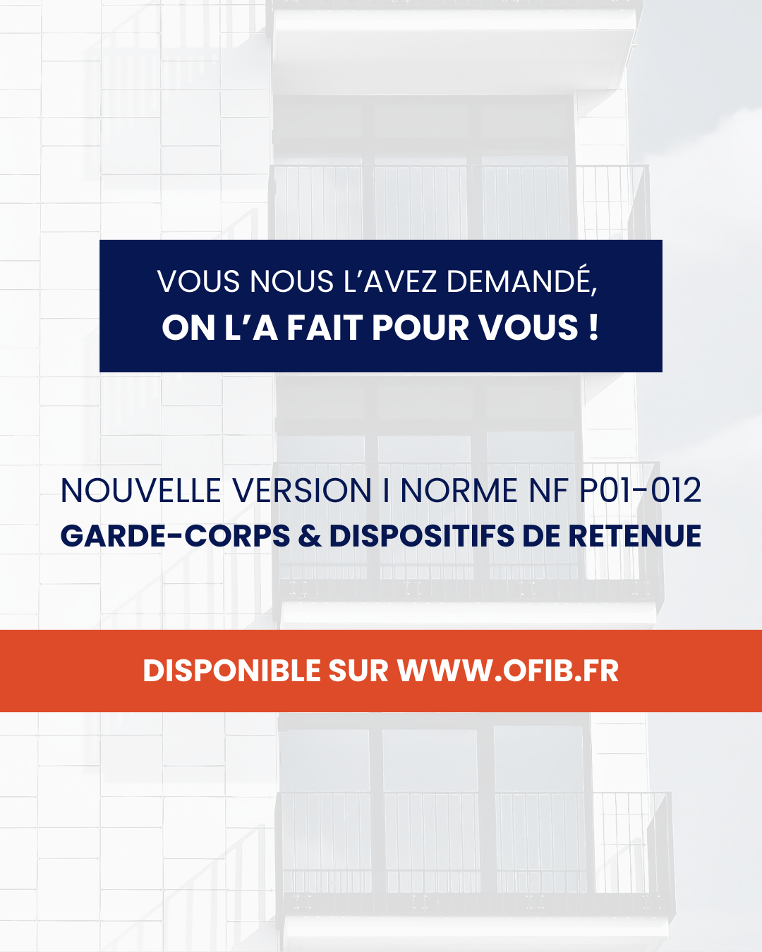 Garde-corps : découvrez la nouvelle version de la norme NF P01-012 – OFIB FORMATION
